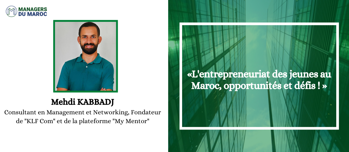 [Interview] Mehdi KABBADJ – Fondateur de KLF Com : «L’entrepreneuriat ...